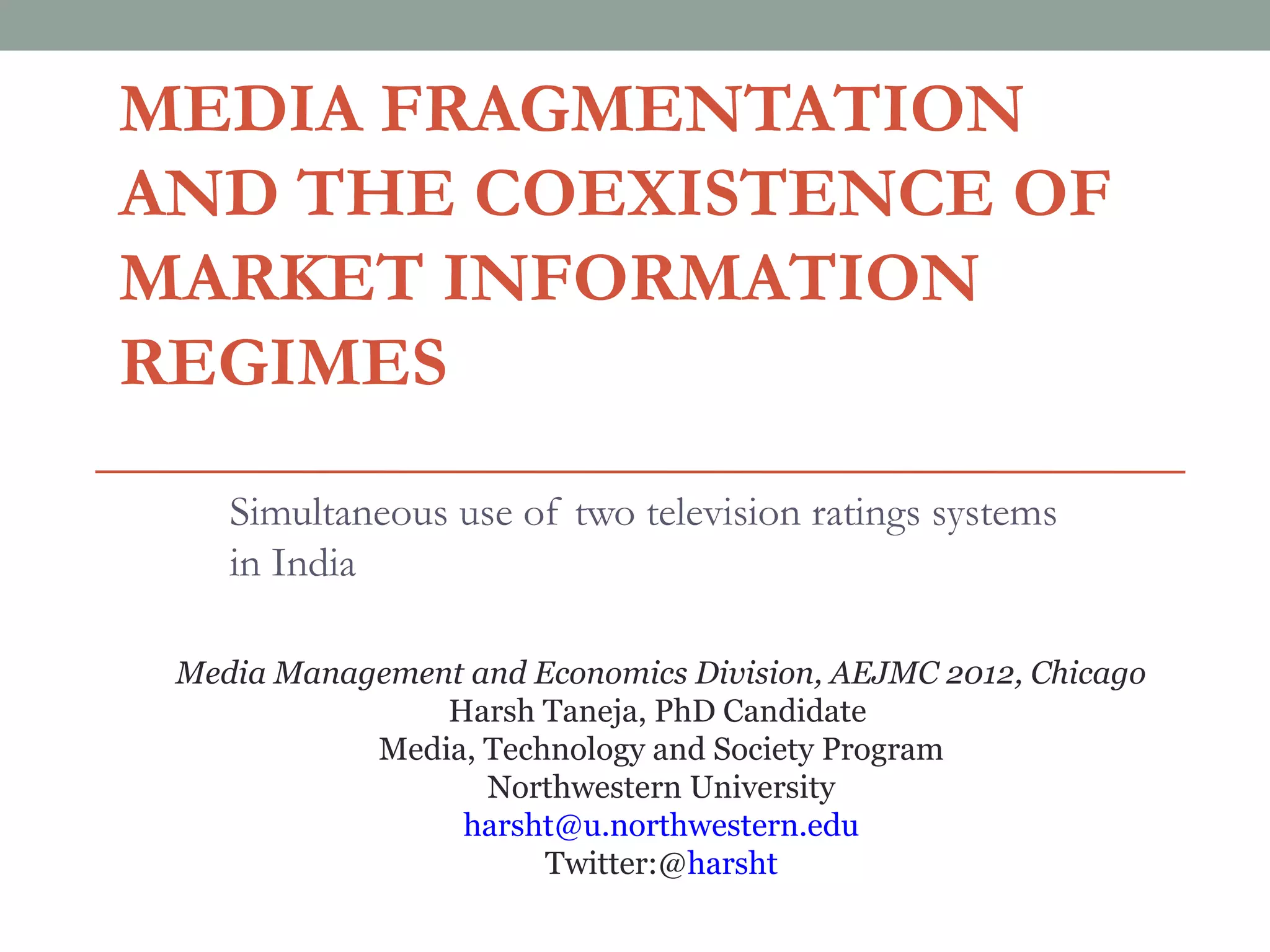 Media fragmentation and the coexistence of market information | PPT