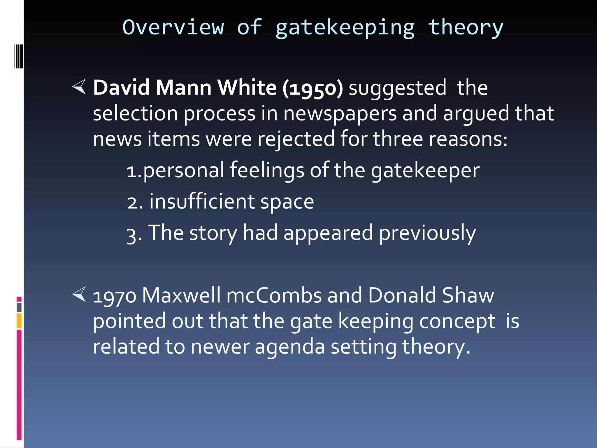 Media gate keeping theory | PPT