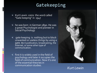 Media gate keeping theory | PPT