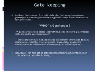 Media gate keeping theory | PPT