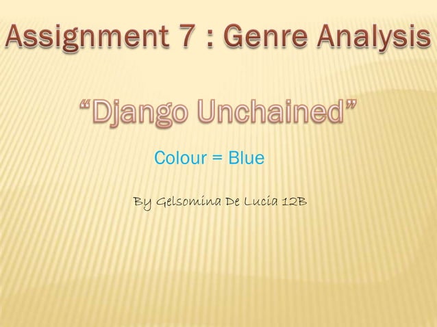 Django Unchained Presentation. | PPTX