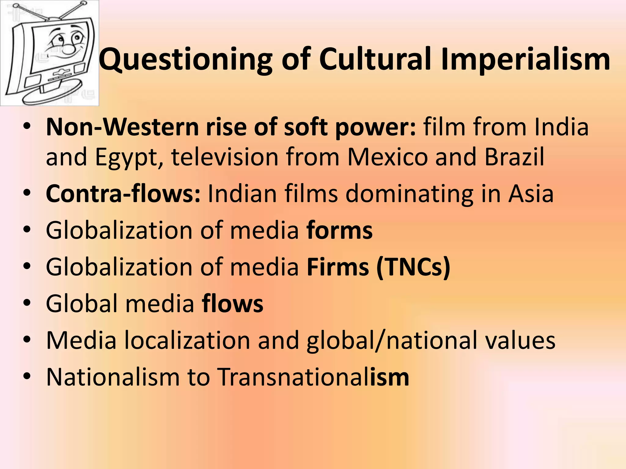 Media globalisation and cultural imperialism | PPTX