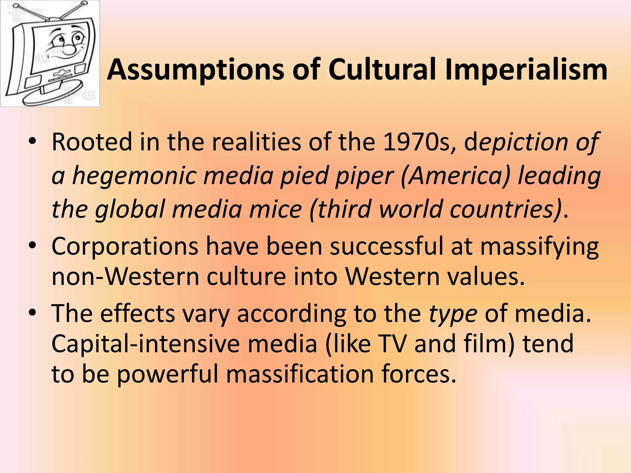 Media globalisation and cultural imperialism | PPTX