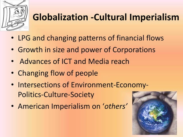 Media globalisation and cultural imperialism | PPTX