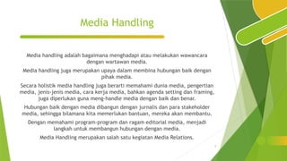 Strategi dalam mengelola hubungan organisasi dengan media | PPTX