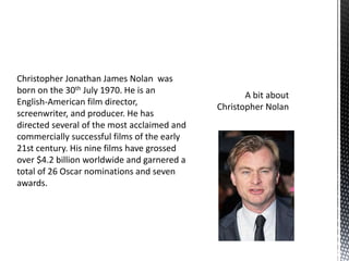 Summer assignment (Christopher Nolan) | PPTX