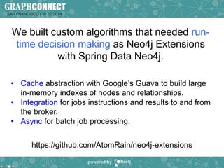 GraphConnect 2014 SF: Neo4j at Scale using Enterprise Integration ...