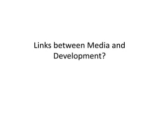 Media Imperalism and Development | PPTX