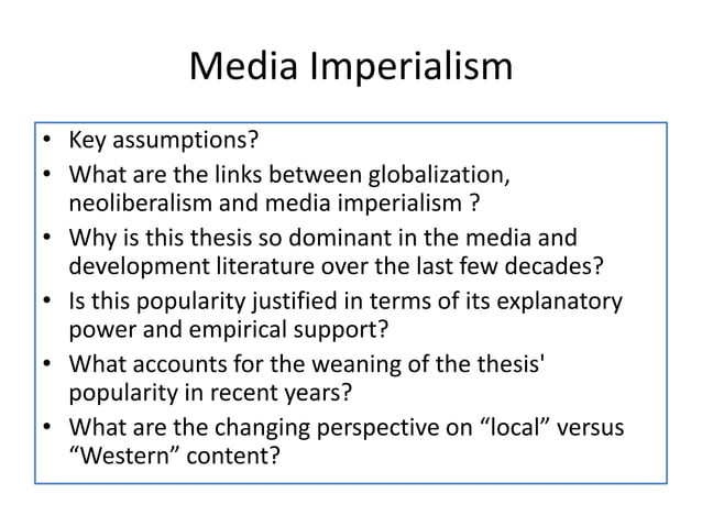 Media Imperalism and Development | PPT