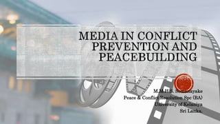 Media in confict prevention and peace building | PPTX