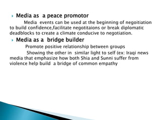 Media in conflict prevention and peace building | PPTX