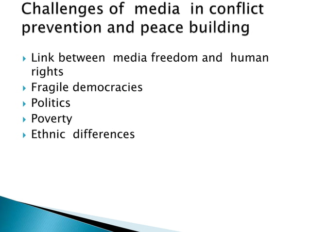 Media in conflict prevention and peace building | PPTX