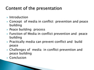 Media in conflict prevention and peace building | PPTX