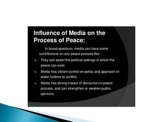 Media in conflict prevention and peace building | PPTX