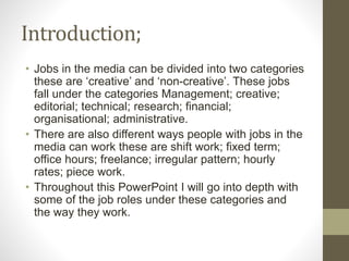Media industries job roles | PPT