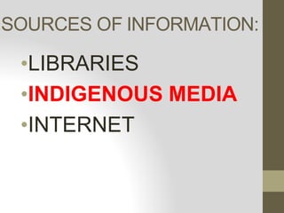 MEDIA INFORMATION SOURCES.pptx