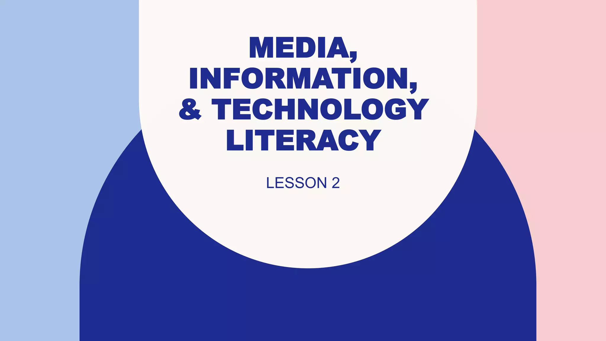 MEDIA, INFORMATION, & TECHNOLOGY LITERACY.pptx