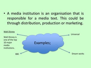 Media instution | PPTX | Media Industry | Industries