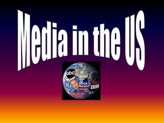 Media in the us | PPTX