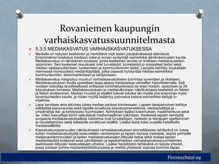 Mediakasvatus varhaiskasvatuksessa -koulutus | PPT