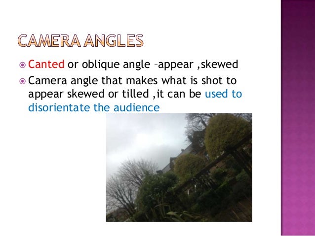 Assignment 4:Camera shot,camera angels,camera movement,composition