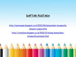 Komunikasi Terapeutik | PPTX