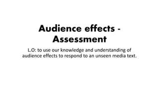 Media lessons 4-6 audience responses and effects | PPTX