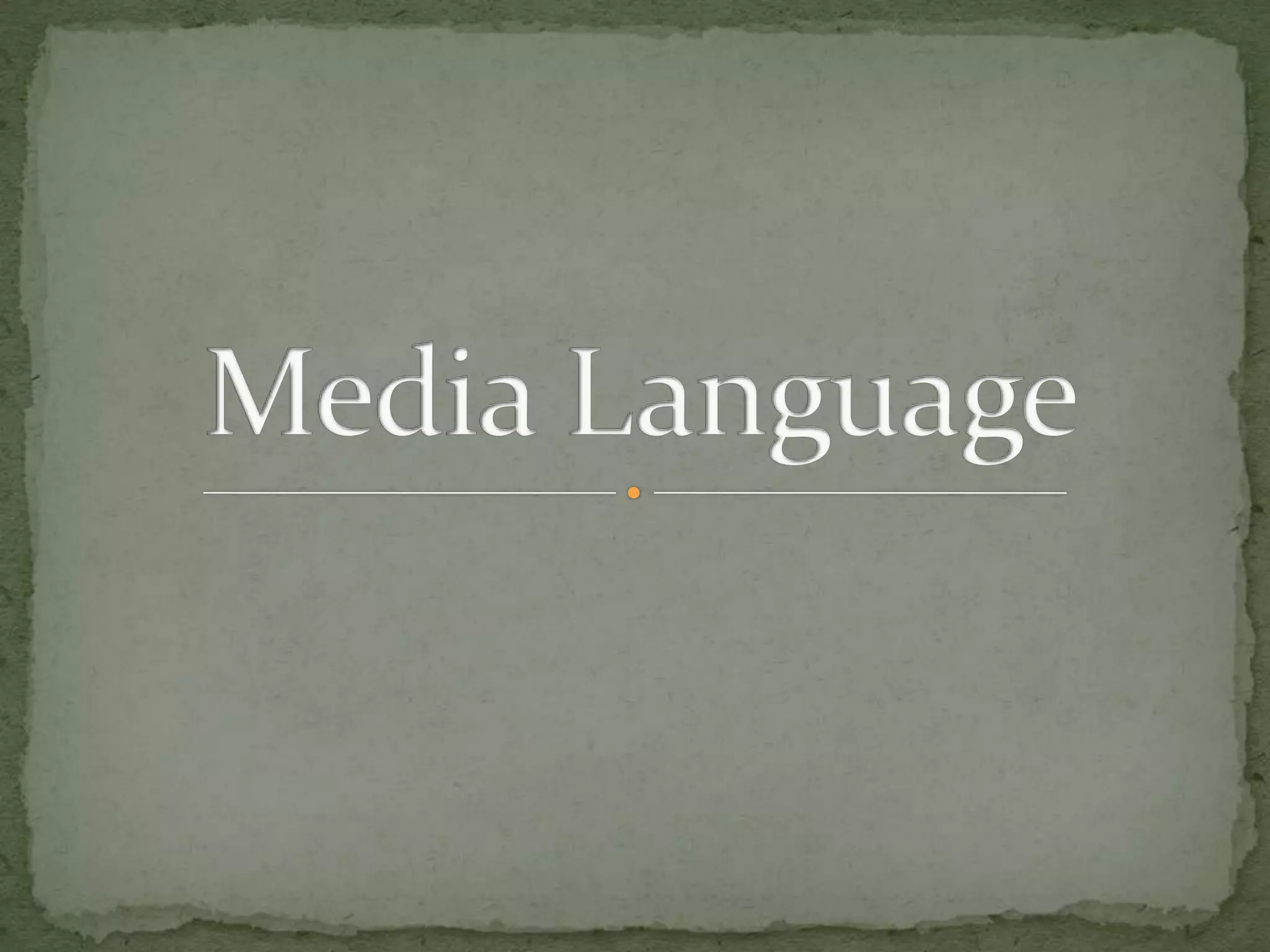 Media language ppt | PPT