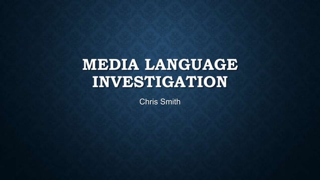 Media language investigation | PPT
