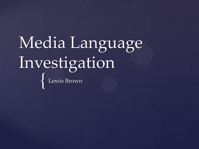 Media language investigation | PPT