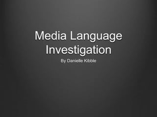 Media language investigation | PPT
