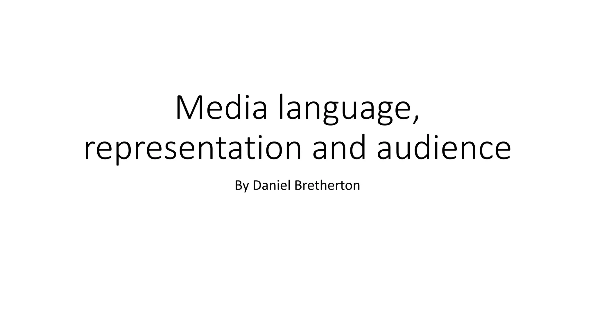 Media language, representation and audience | PPTX