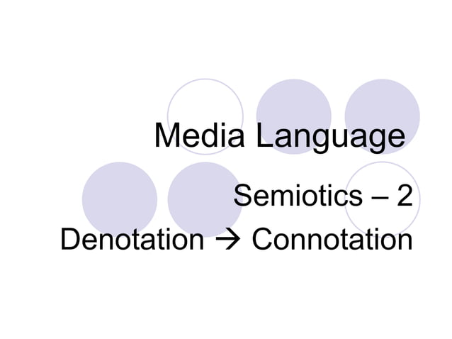 Media language semiotics lesson 2 & 3 | PPT
