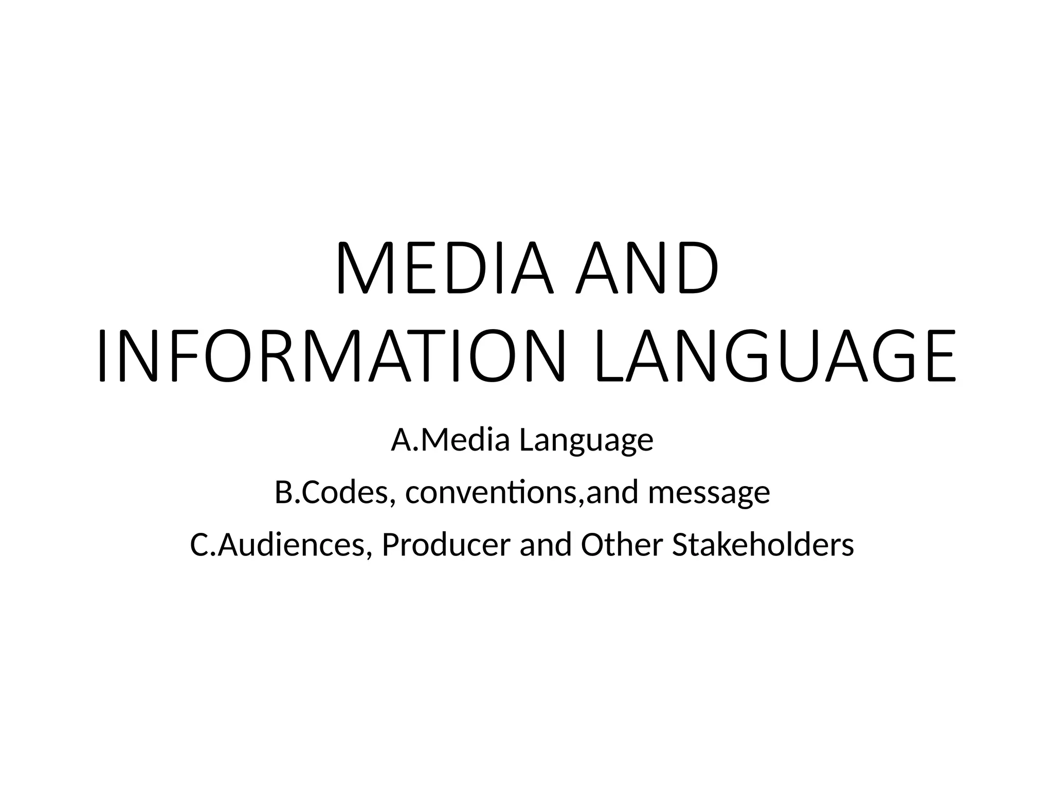 Media Languages MIL MIL TOPIC mEDIA lAN GUAGES | PPTX