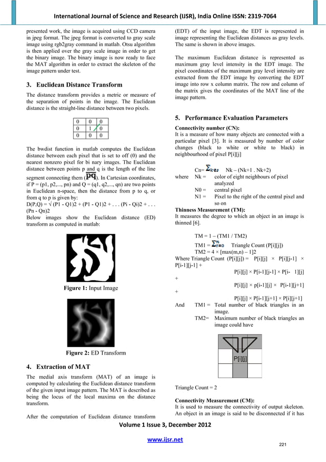 Medial Axis Transformation Based Skeletonzation Of Image Patterns Using Image Processing Techniques