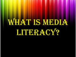 Media literacy | PPTX