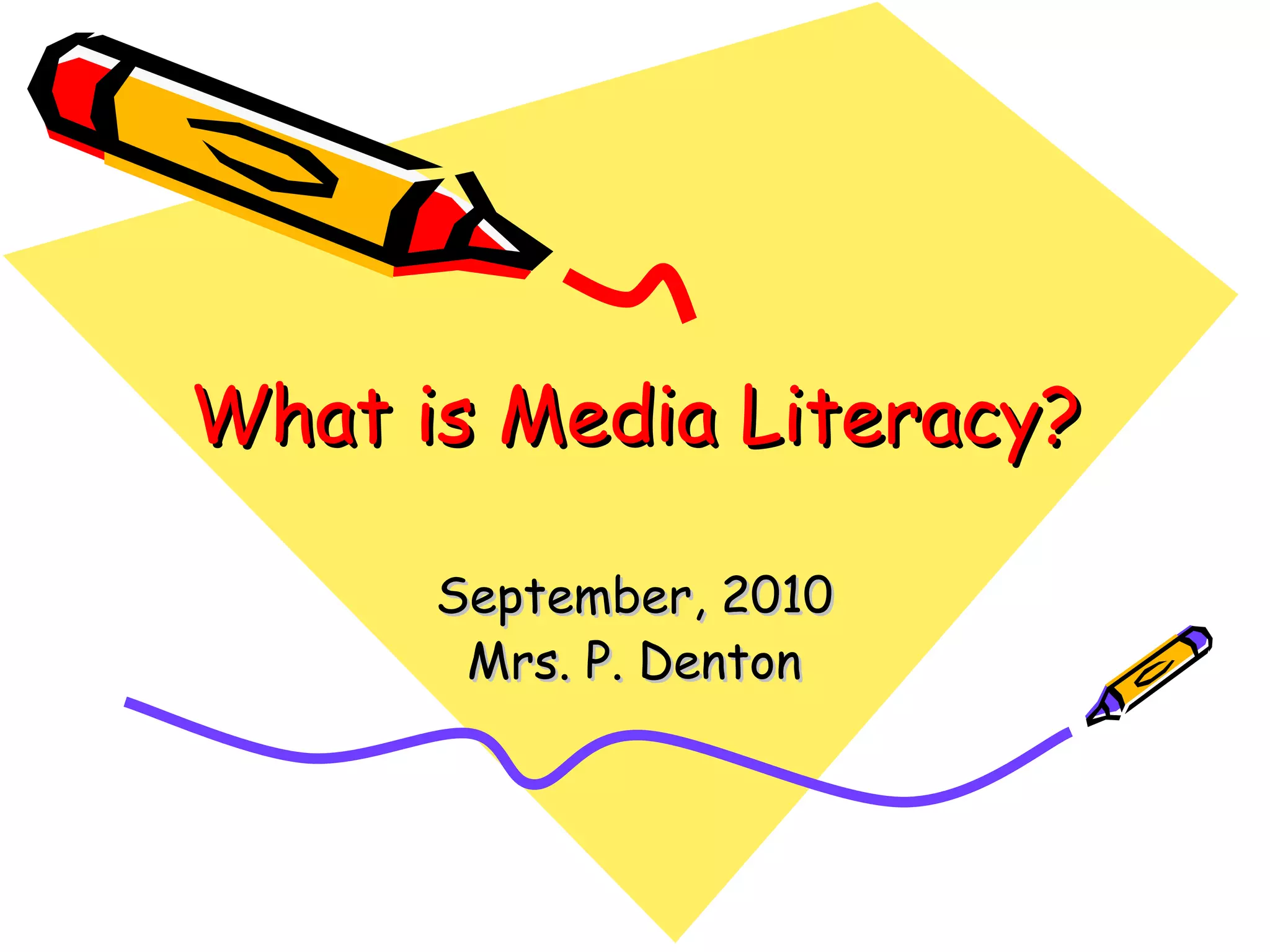 Media literacy introduction | PPT | Family/Children | Genres