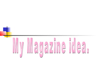 Media magazine ideas | PPT