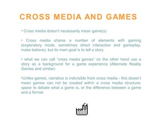 Cross media between gaming and storytelling | PPT