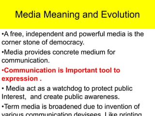 Media, Meaning Evolution & Philosophies.pptx
