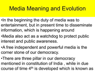 Media, Meaning Evolution & Philosophies.pptx