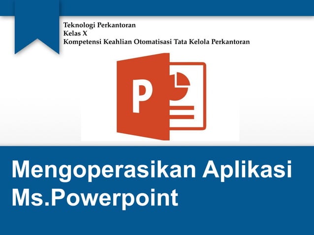 Media Mengoperasikan Microsoft Office Powerpoint.pptx
