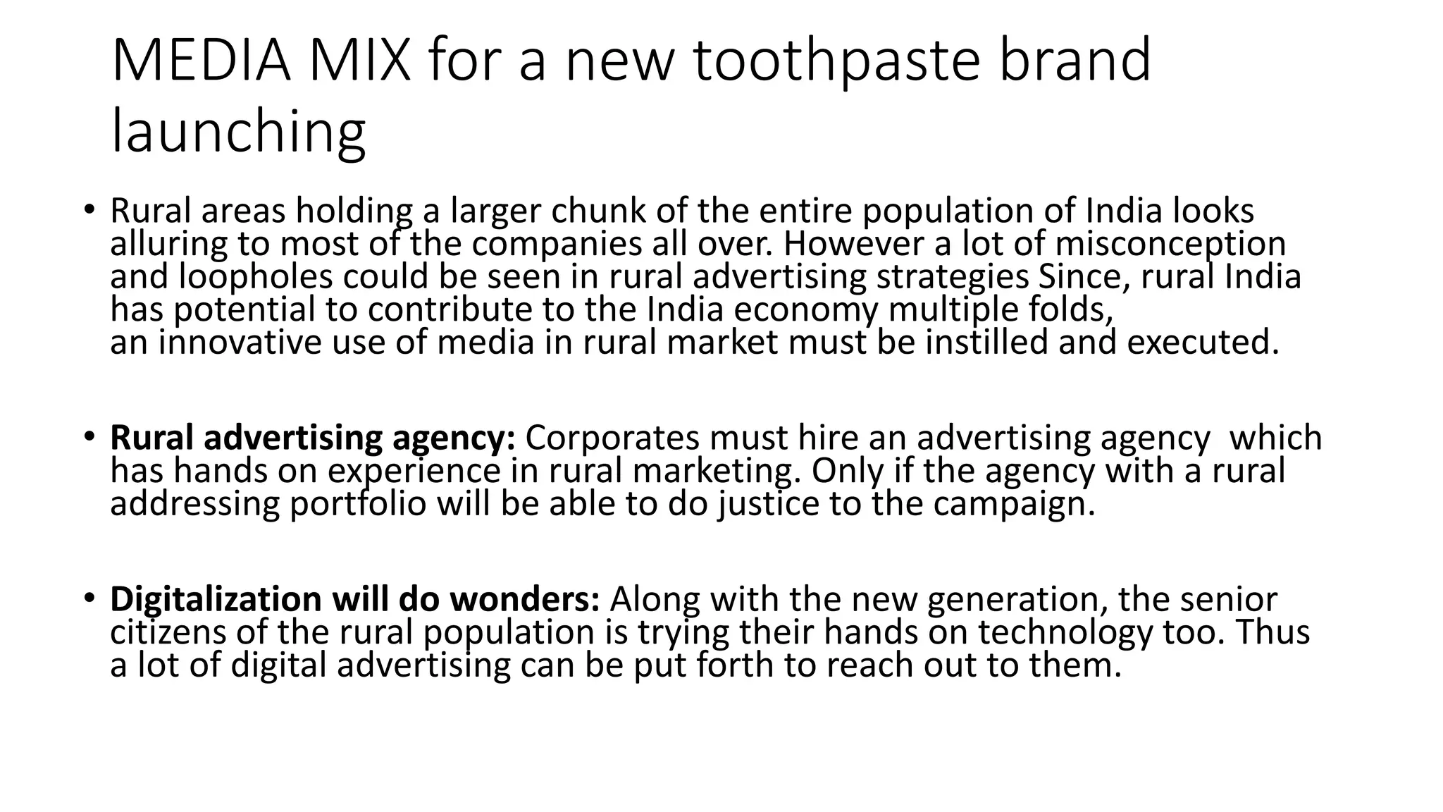 Media mix for launching toothpaste brand in the | PPT