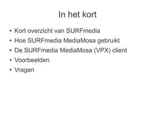 SURFmedia & MediaMosa | PPT
