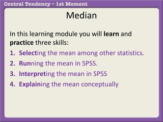 Median select - run - interpret | PPTX