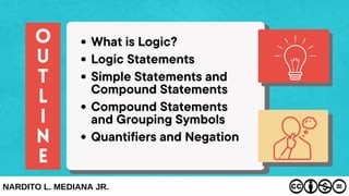 Logic Statements and Quantifiers by Nardito L. Mediana Jr. | PDF