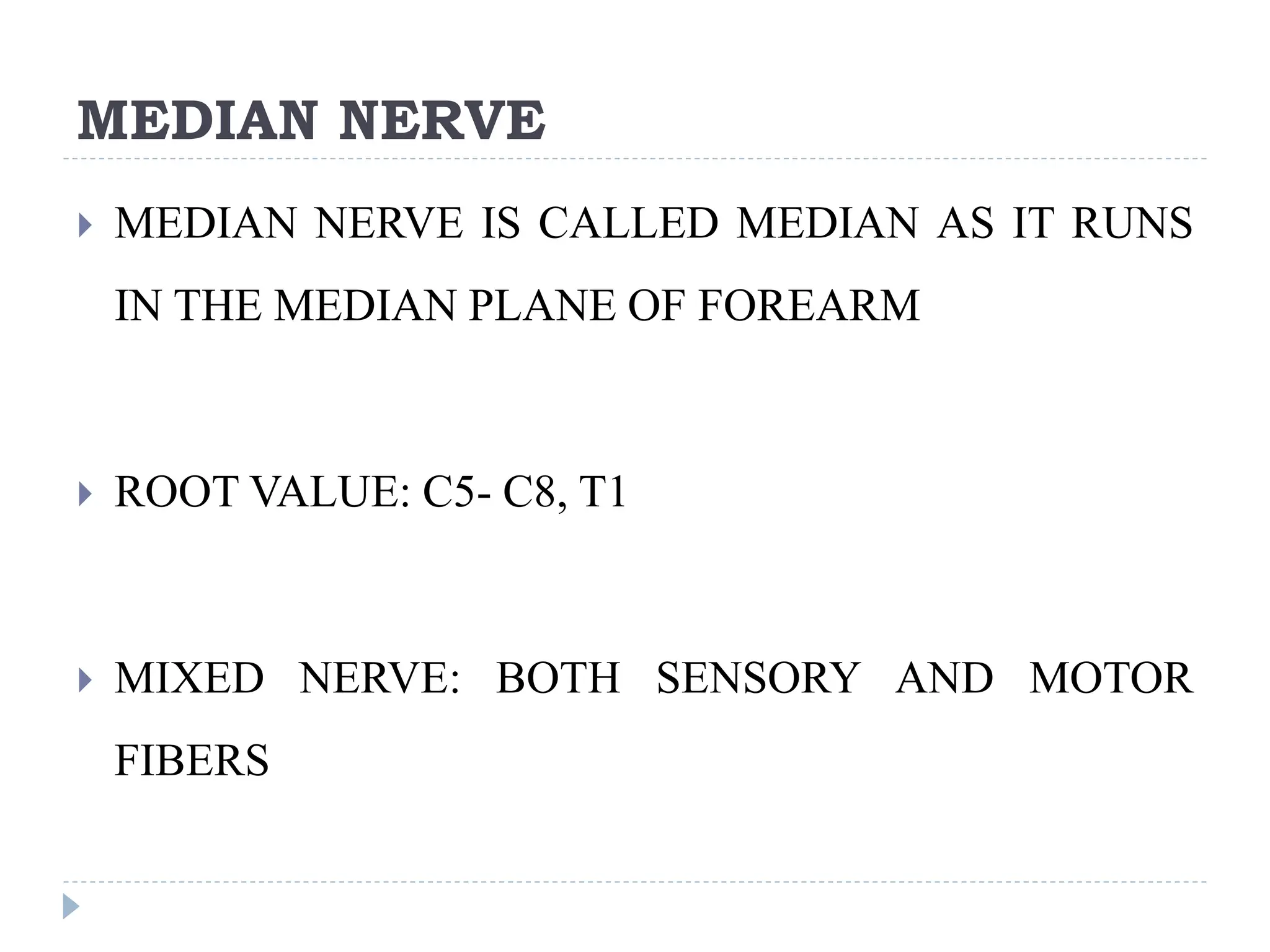 ANATOMY OF MEDIAN AND ULNAR NERVE AND APPLIED ANATOMY | PPTX