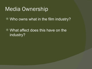 Media ownership film industry | PPT