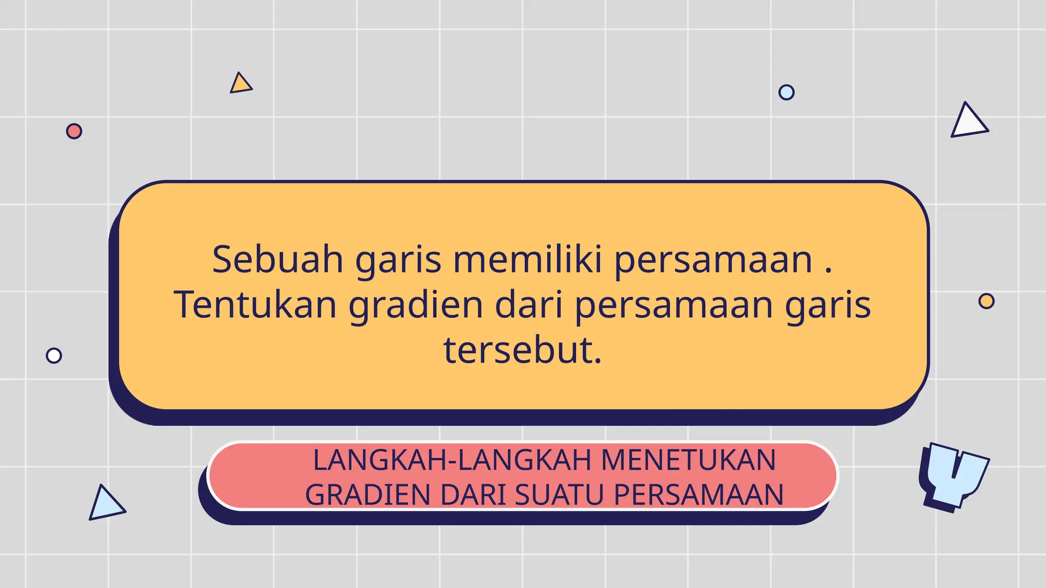 MEDIA PEMBELAJARAN 2 PERSAMAAN GARIS LURUS.pptx