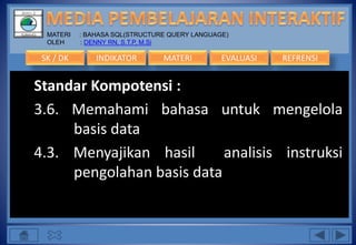 Media pembelajaran basis data 3.6 | PPT
